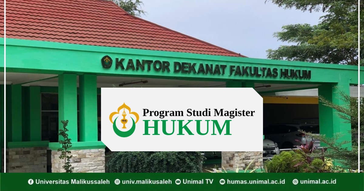 Program Studi Magister Ilmu Hukum Universitas Malikussaleh